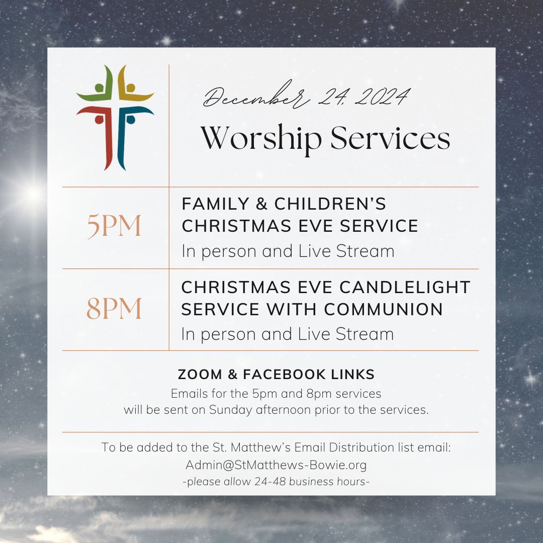 Christmas Eve Worship Services - st. matthew’s united methodist church
